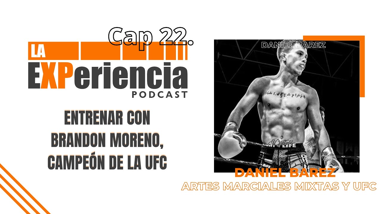 ENTRENAR CON BRANDON MORENO, CAMPEÓN DE LA UFC - DANIEL BAREZ NOS ...