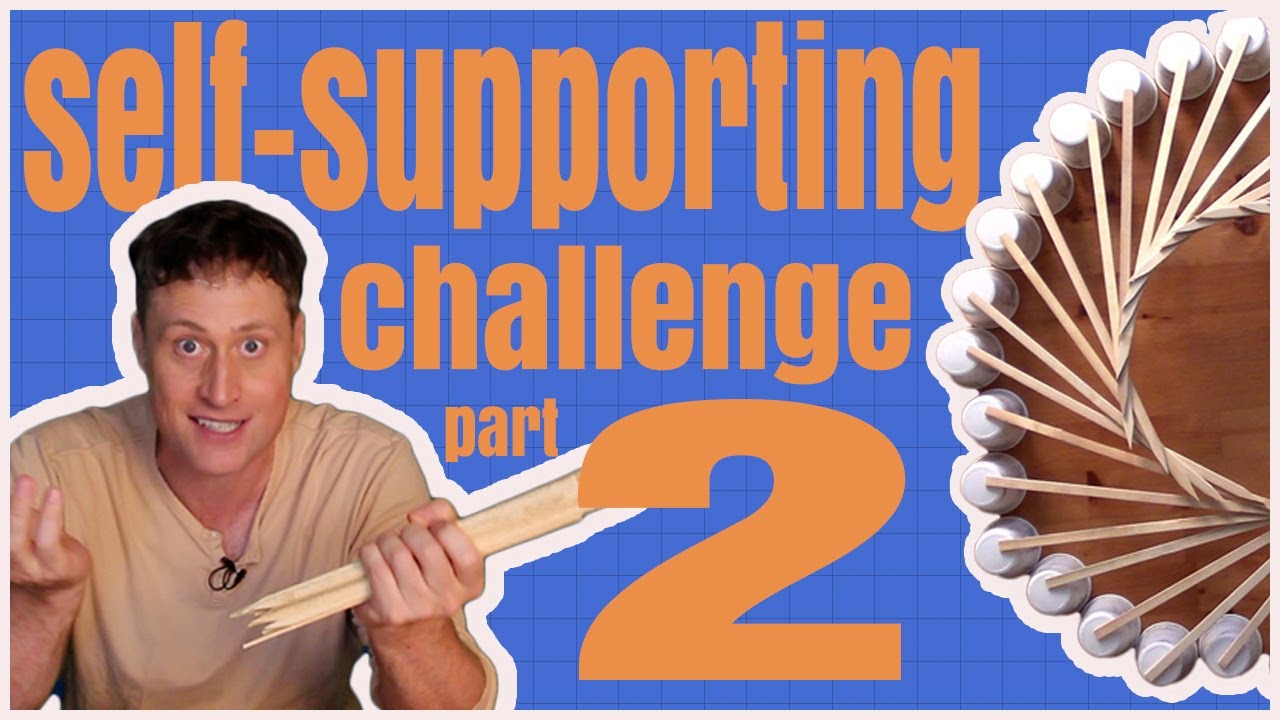 Self Supporting Challenge Part 2 YouTube self-supporting-challenge-part-2-youtube