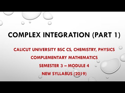 Complex Integration - Semester 3 - Module 4 ( Part 1) - YouTube
