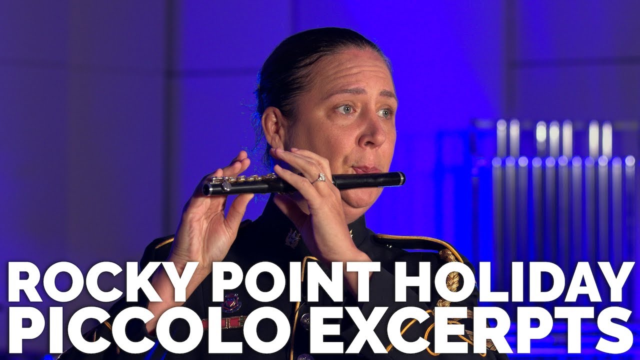 Rocky Point Holiday Piccolo Excerpts | The U.S. Army Band - YouTube