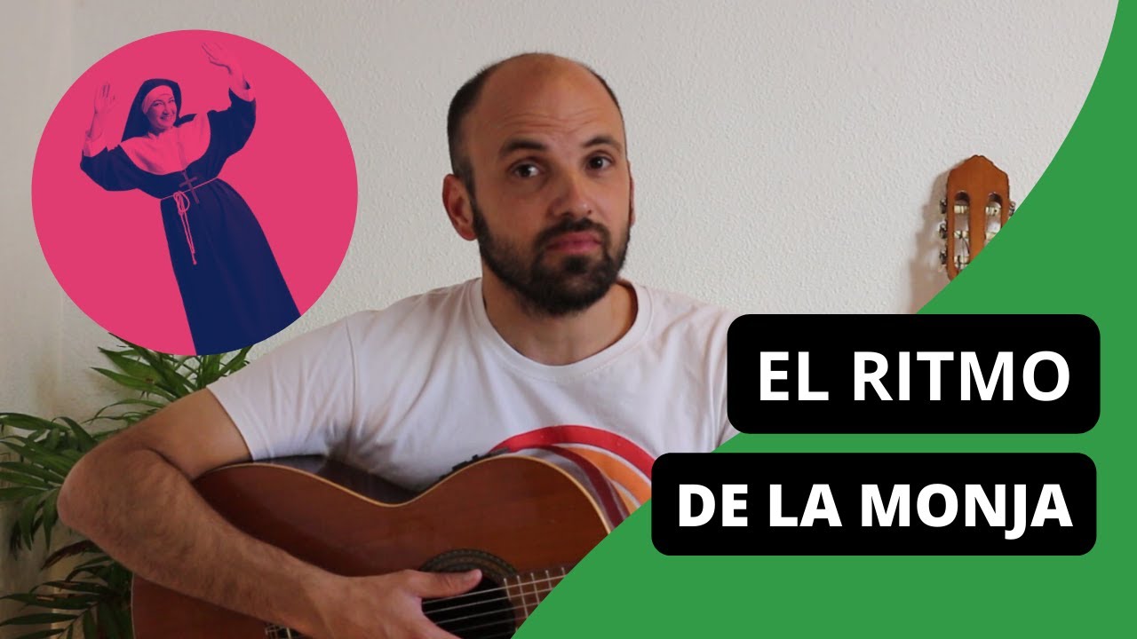 El ritmo de la monja | Aplícalo a cualquier canción - YouTube