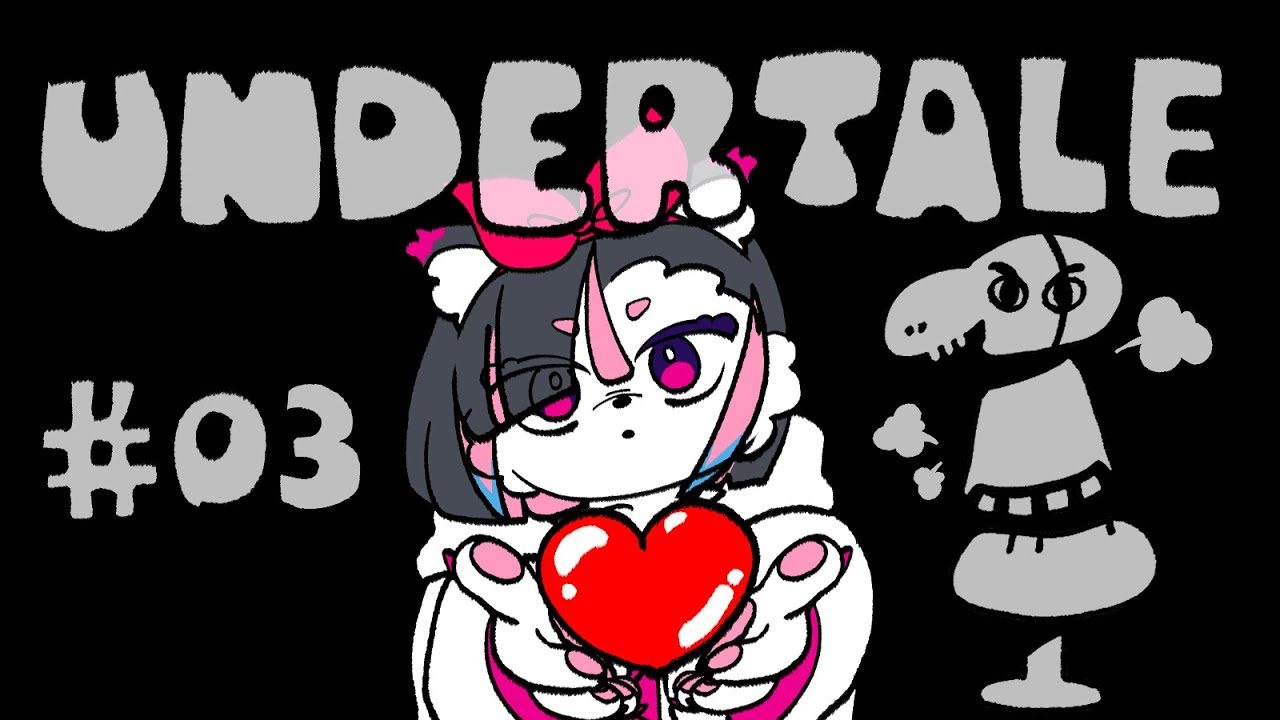 【UNDERTALE】#03 やっぱりナプさんしか勝たん！【珠弥ネオ/ケモ女子Vtuber】 - YouTube