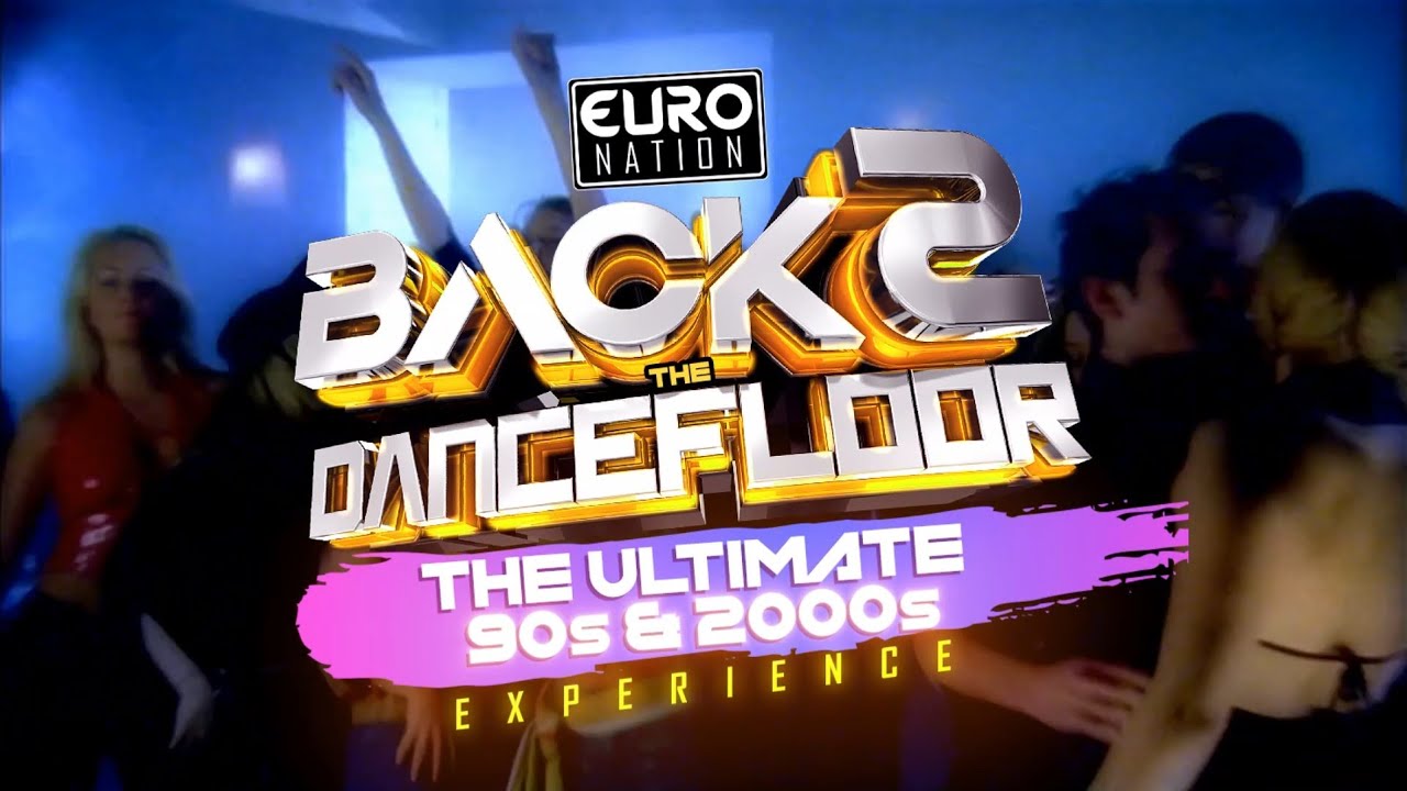 EURO NATION PRESENTS BACK 2 THE DANCEFLOOR - YouTube