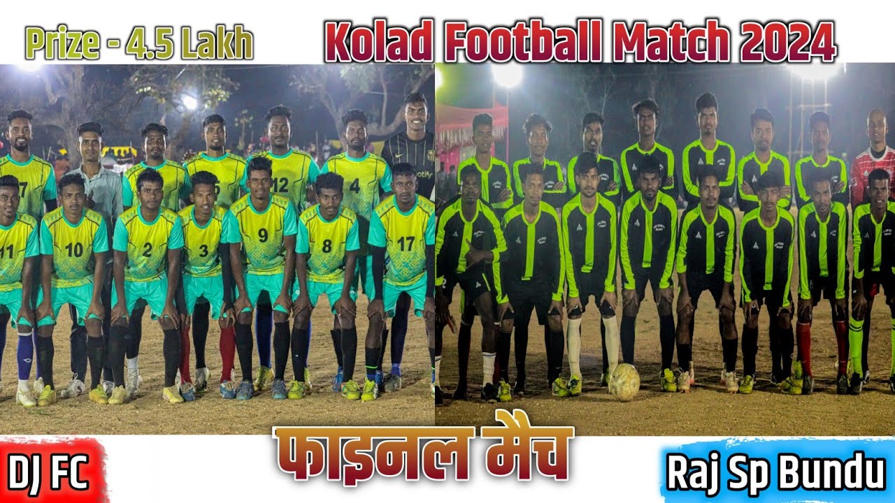 Final Match | Munda Brothers Vs DJ FC Jharsuguda | Kolad Football Match ...