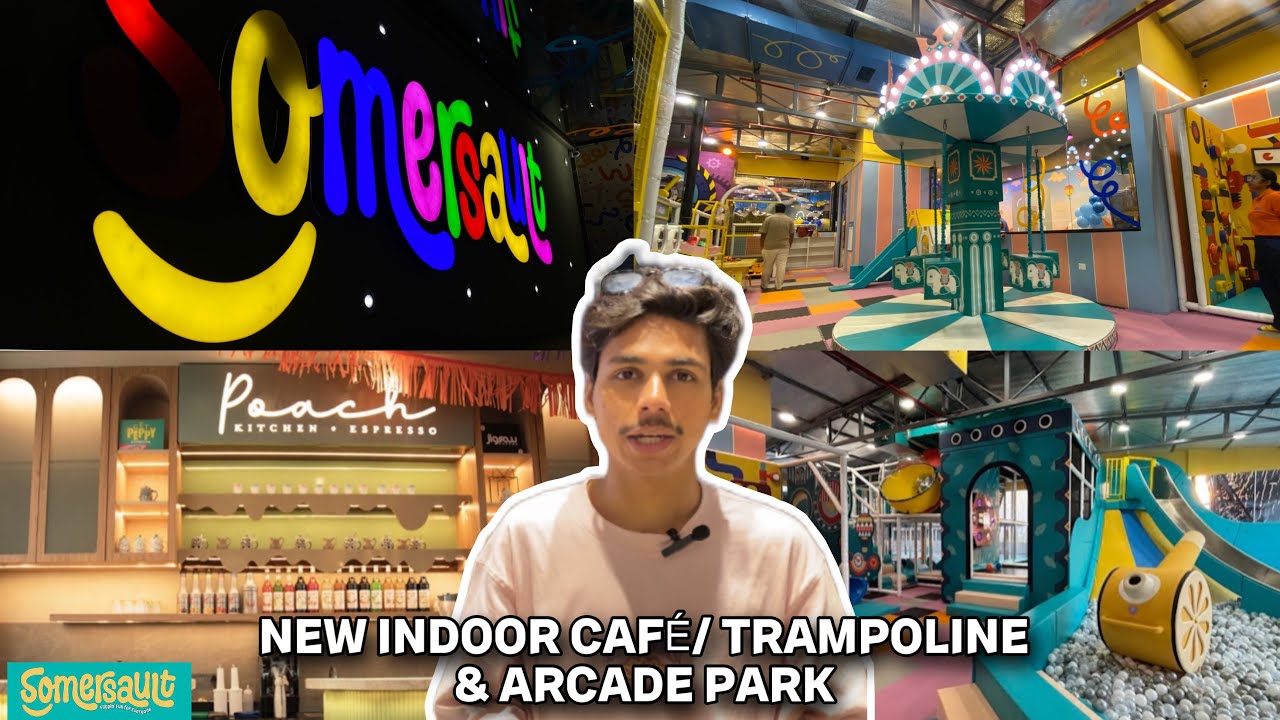 Somersault Kolkata New Indoor Trampoline Park |Arcade | Café Kitchen ...