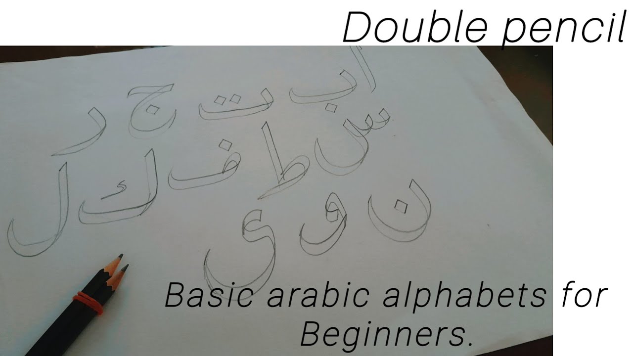 how to write basic arabic alphabets with double pencil | arabic ...