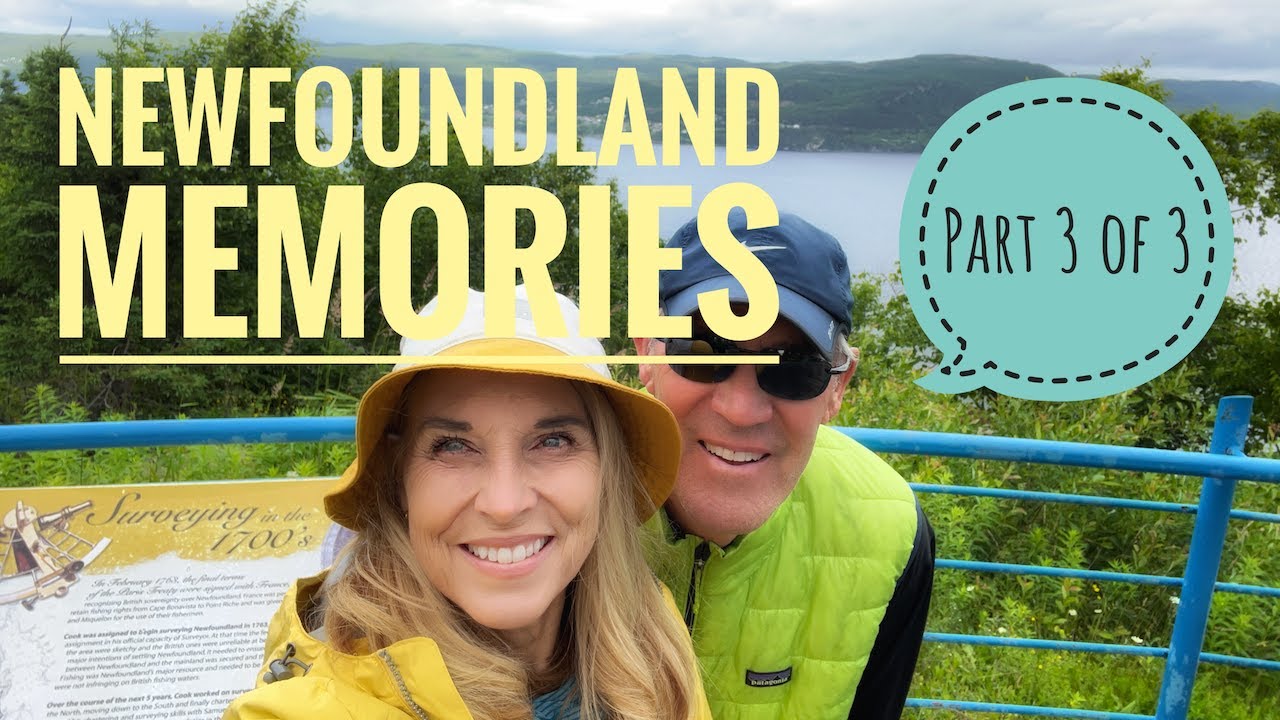 Memories of Newfoundland: Part 3 of 3 - YouTube