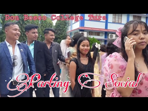 Parting Social || Parting Social Don Bosco College Tura || Farewell Programme 2023 || DBC Tura