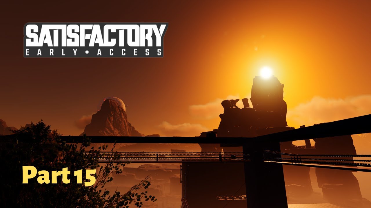 Satisfactory - Let's Play (Part 15) "Using diluted fuel to increase power" - YouTube