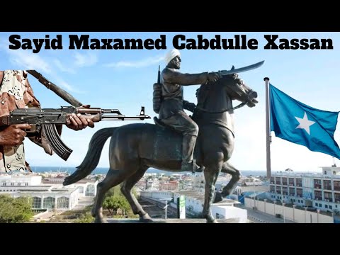 Taariikhda Sayid Maxamed Cabdulle Xassan iyo Halgankii Daraawiishta ...