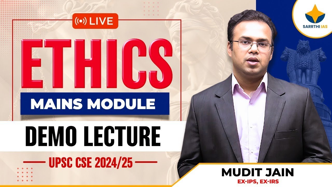 Ethics Demo Lecture by Mudit Jain | Live Ethics Mains Module for UPSC 2024/25 - YouTube