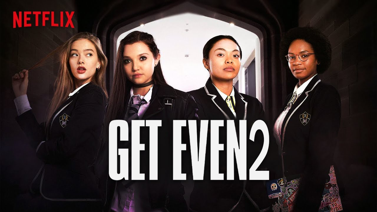 Get Even Season 2 Updates - Release Date? | Netflix 2022 - YouTube
