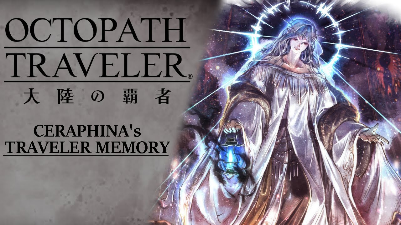 [ENG Subs] Octopath Traveler: CotC | Ceraphina's Traveler Memory - YouTube