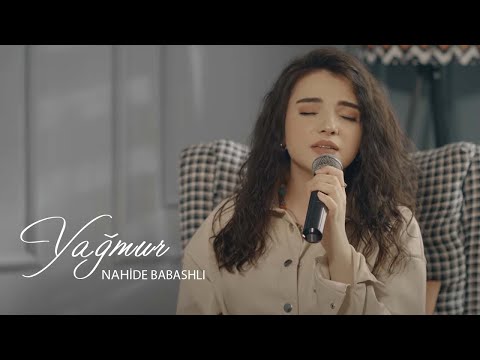 Nahide Babashli - Yağmur