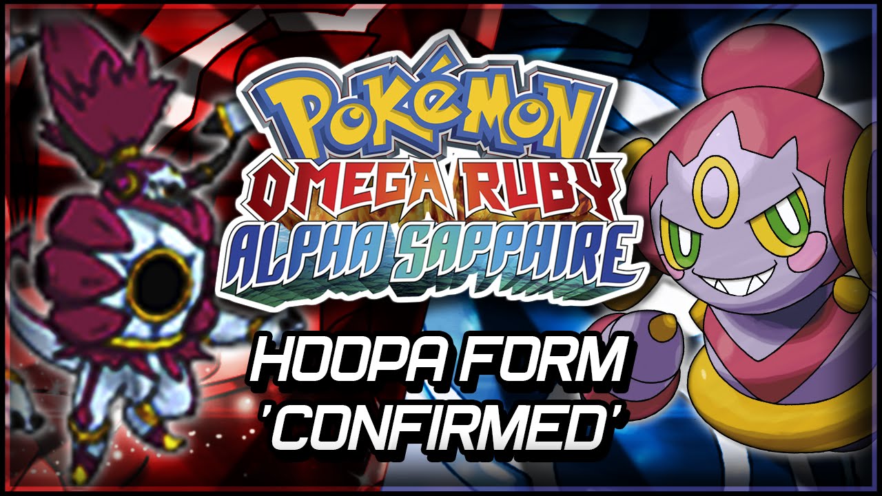 Pokémon Omega Ruby and Alpha Sapphire | Hoopa Form 'Confirmed' - YouTube
