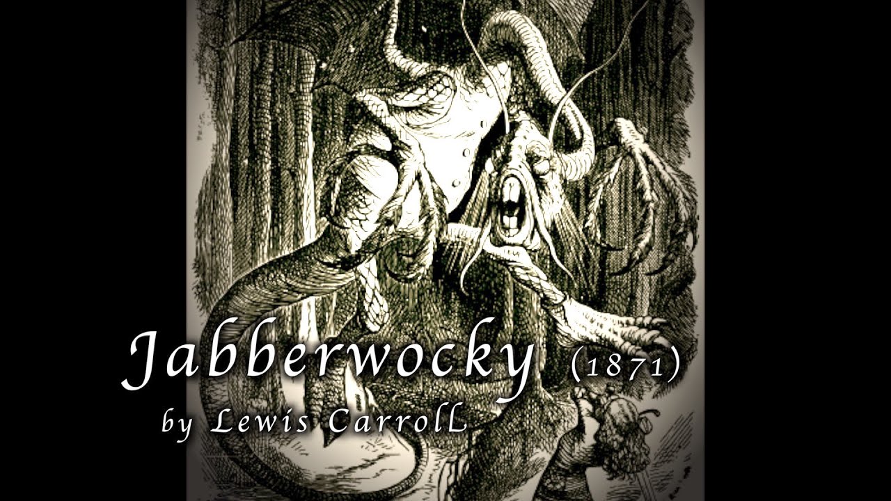 Jabberwocky (1871) by Lewis Carroll - YouTube