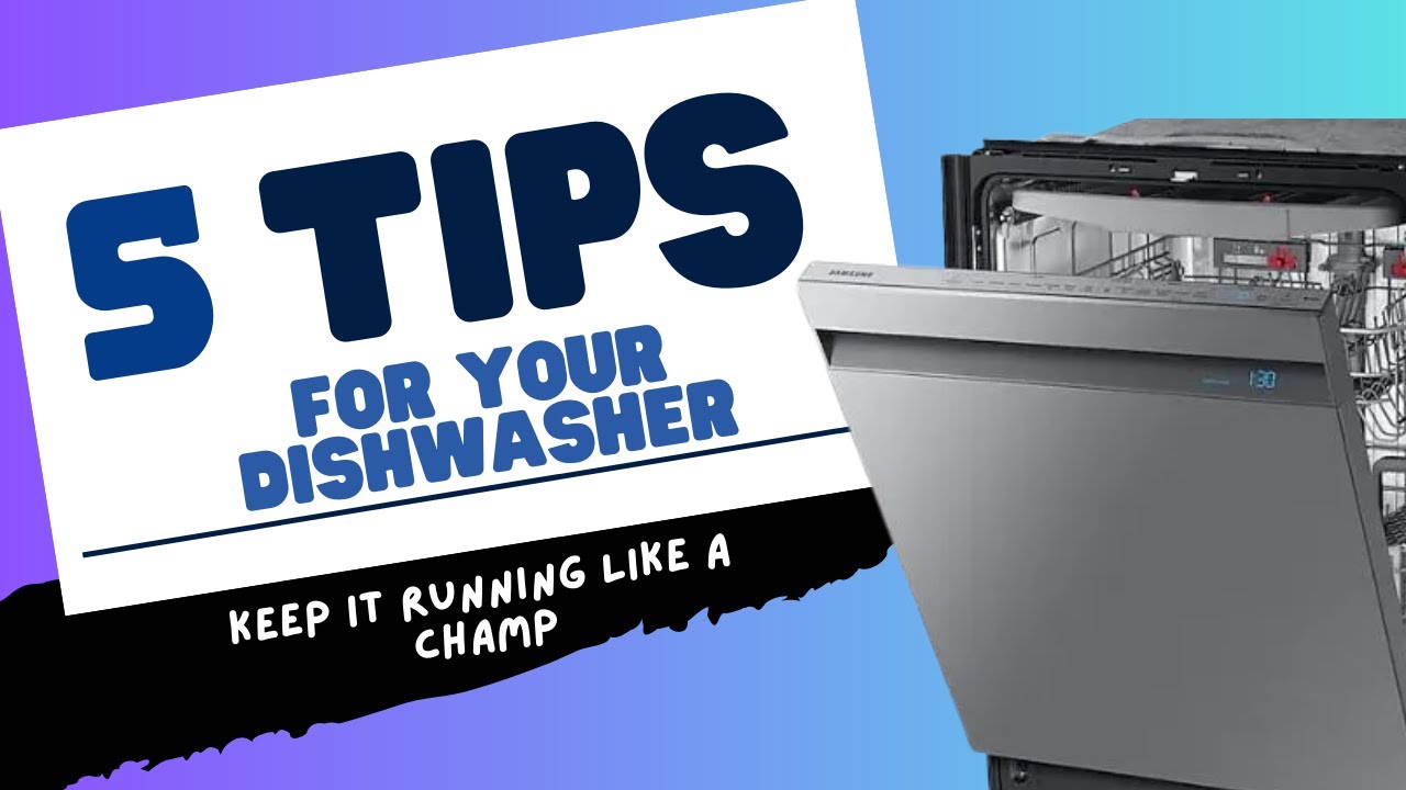 5 Tips You Need to Keep Your Dishwasher Running Like New - YouTube