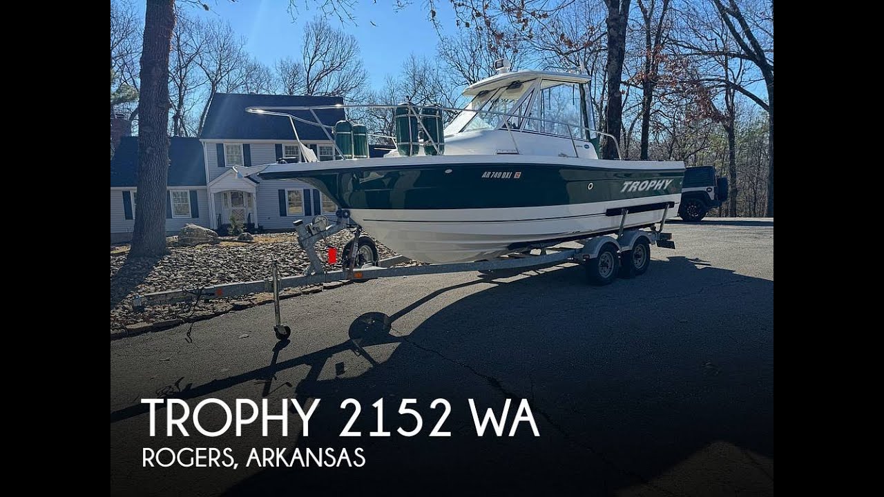 Used 2010 Trophy 2152 WA for sale in Rogers, Arkansas - YouTube