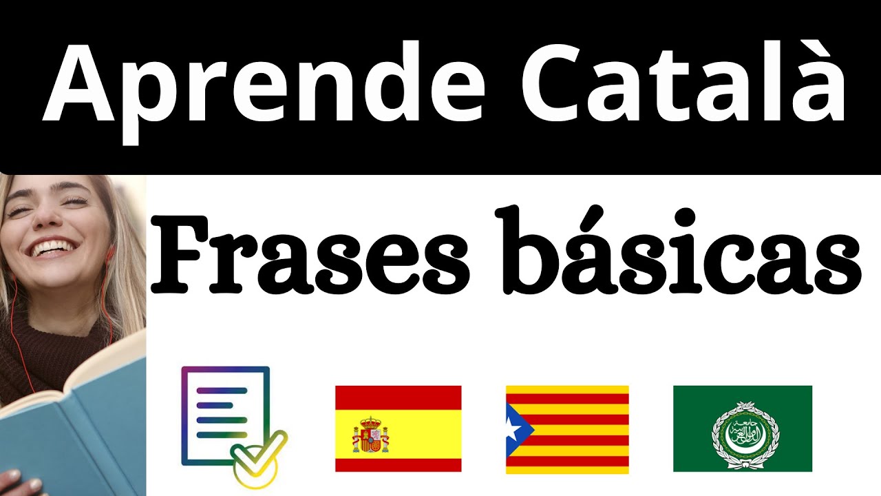 Curso de catalán- Frases básicas en Catalán🔥🔥 - YouTube