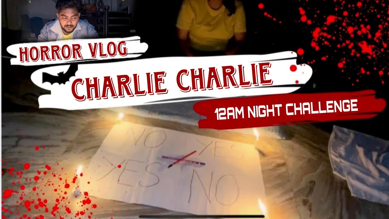 Charlie Charlie Ghost Challenge at 12AM Night | सच में भूत आ गया 😱 ...