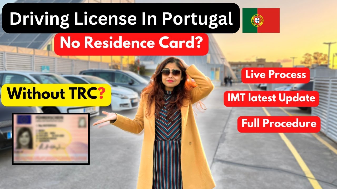 How to Get a Driving License in Portugal WITHOUT a Residence Card ...