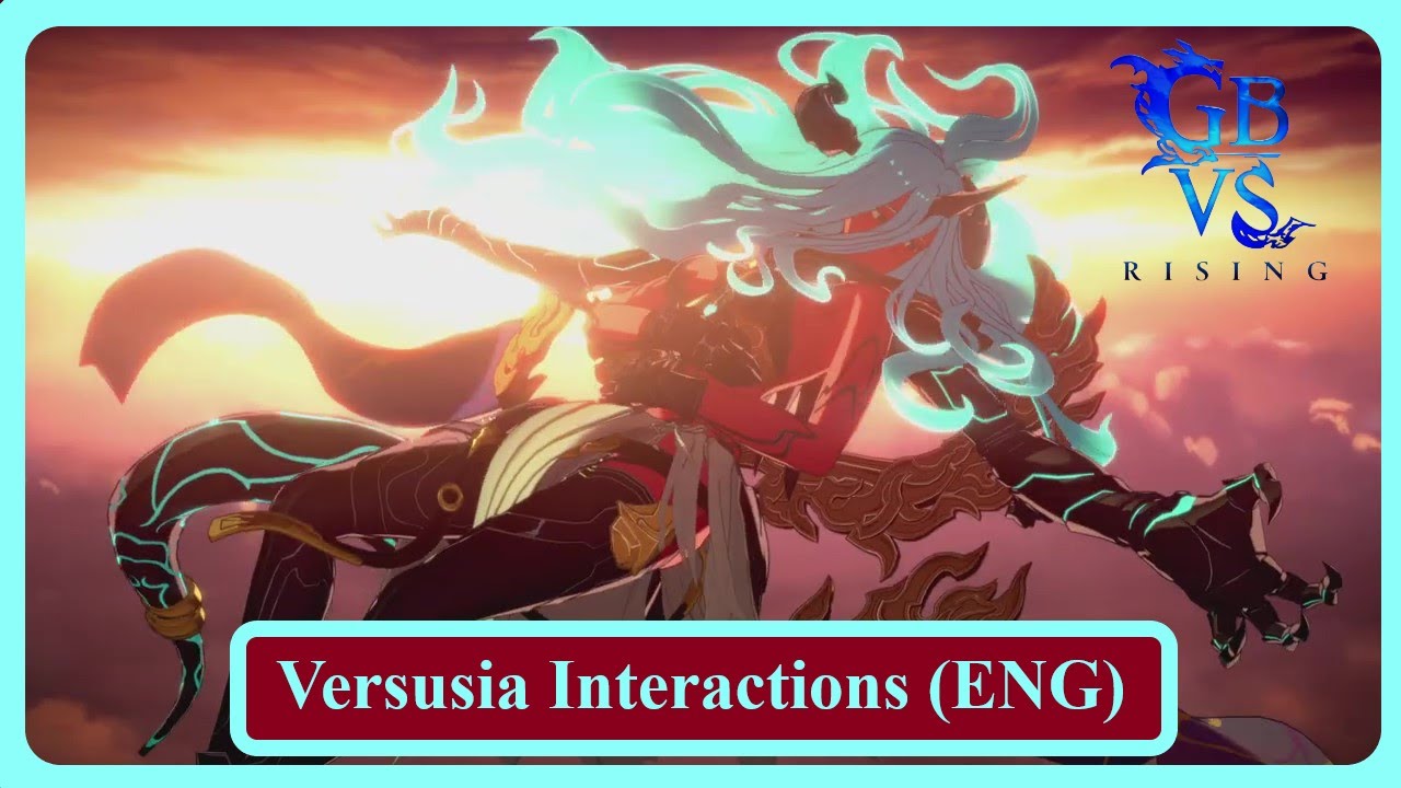 Granblue Fantasy Versus Rising Versusia Interactions (English) - YouTube