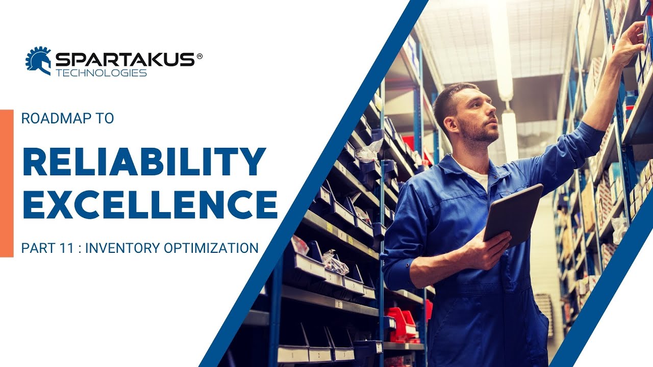 Roadmap to Reliability Excellence PART 11 : Inventory Optimization ...