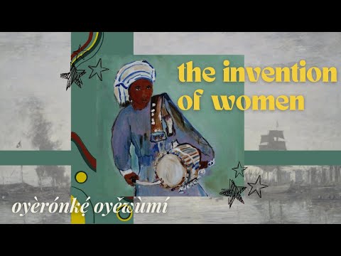 Colonialism, Patriarchy and Western Hegemony (Oyěwùmí)