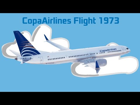 CopaAirlines Flight 1973 (Fictional) - YouTube