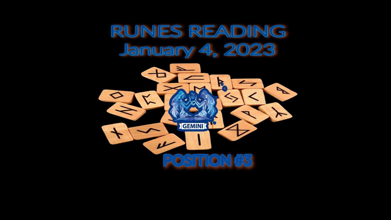 Position 3 Gemini-RUNES Reading 2023 01.03.2023--01.08.2023 - YouTube