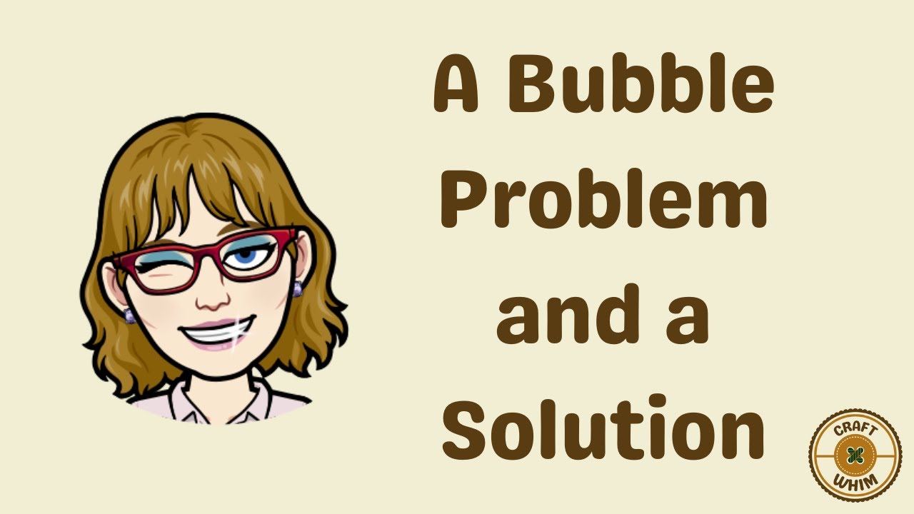 A Bubble Problem and Solution - YouTube