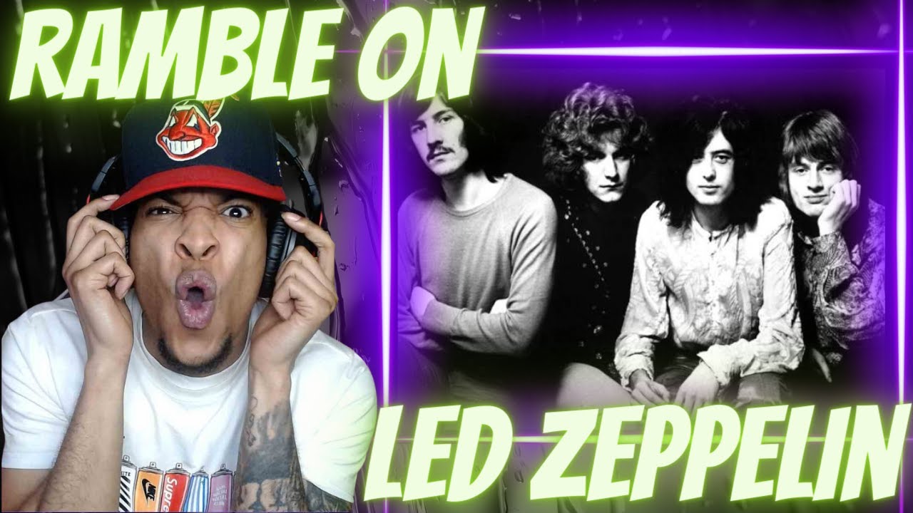WAS THAT A LOTR REFRENCE!? LED ZEPPELIN - RAMBLE ON | REACTION - YouTube