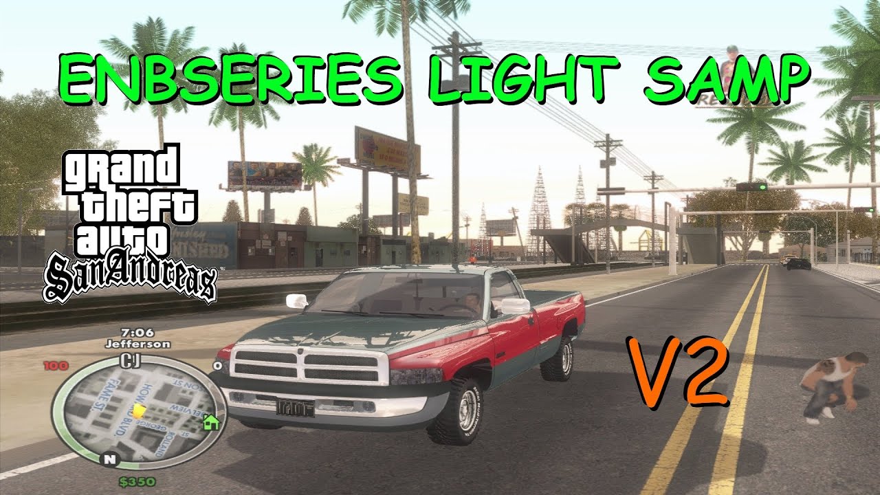 DOWNLOAD DE ENBSERIES LIGHT SAMP V2 GTA SA BY OLIVEIRA FULL HD 1080p ...