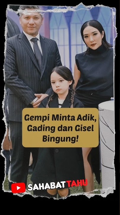 Gempi minta adek, Gading dan Gisel bingung ! #gempi #gadingmartin #gisel - YouTube