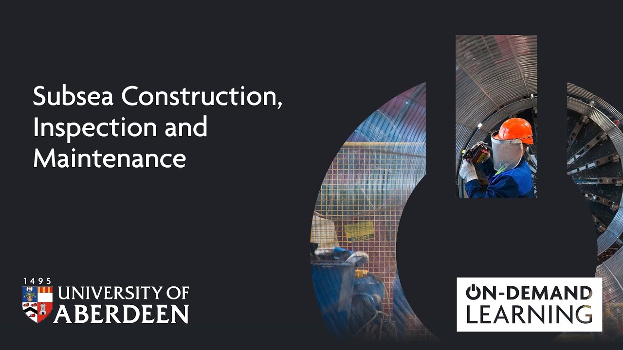 Subsea Construction, Inspection and Maintenance - Online short course ...