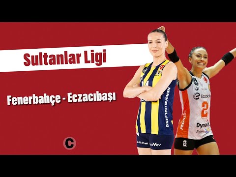 🔴 CANLI | Sultanlar Ligi | Fenerbahçe Medicana 3-1 Eczacıbaşı Dynavit | CAPO