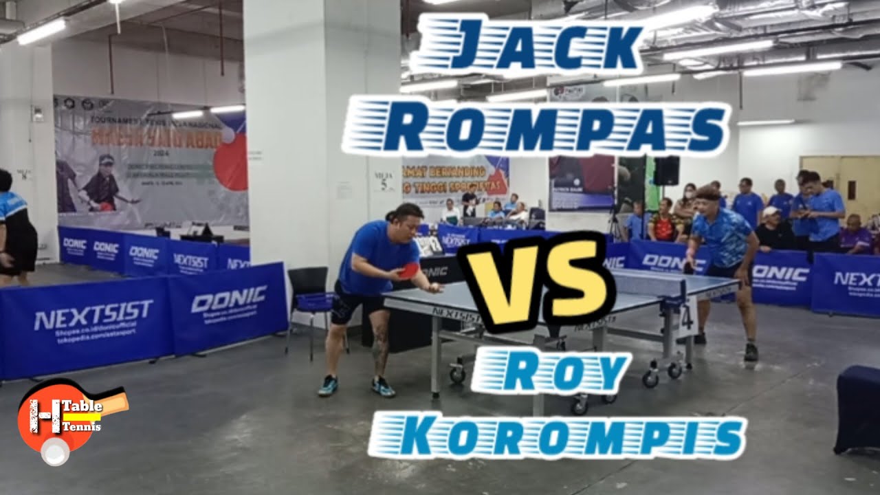 BIG MATCH ‼️JACK ROMPAS 🆚 ROY KOROMPIS ‼️KEJUARAAN TENIS MEJA NASIONAL ...