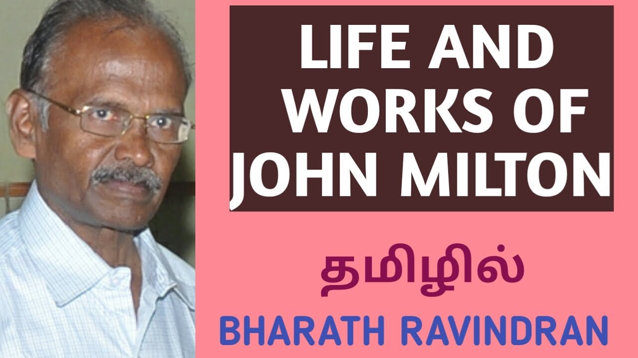 Life and Works of John Milton / in Tamil / Bharath Ravindran / Bharath ...