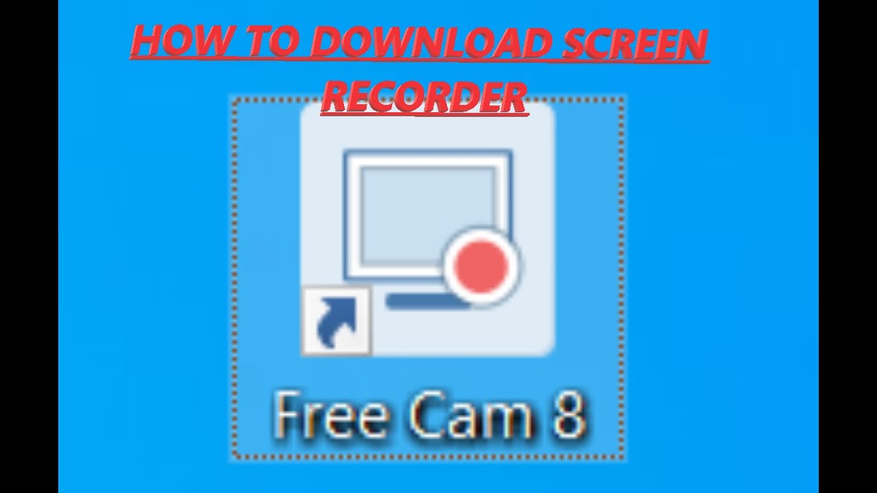 How To Download Screen Recorder For Pc. Free Cam 8 For Free - YouTube