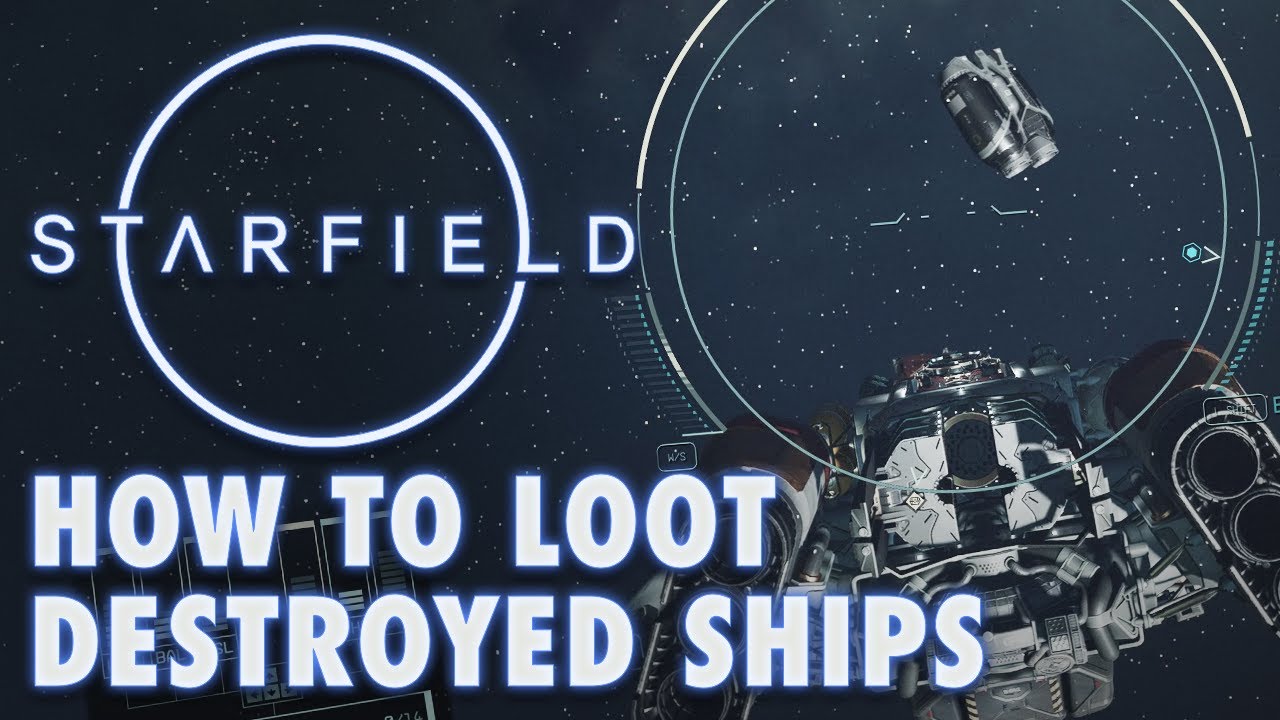 Starfield: How to Loot Destroyed Ships After Space Combat (Gameplay ...