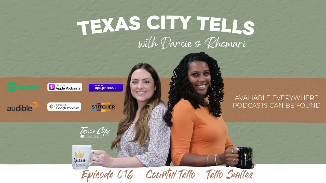 Texas City Tells: Courtni Tello - Tello Smiles - YouTube