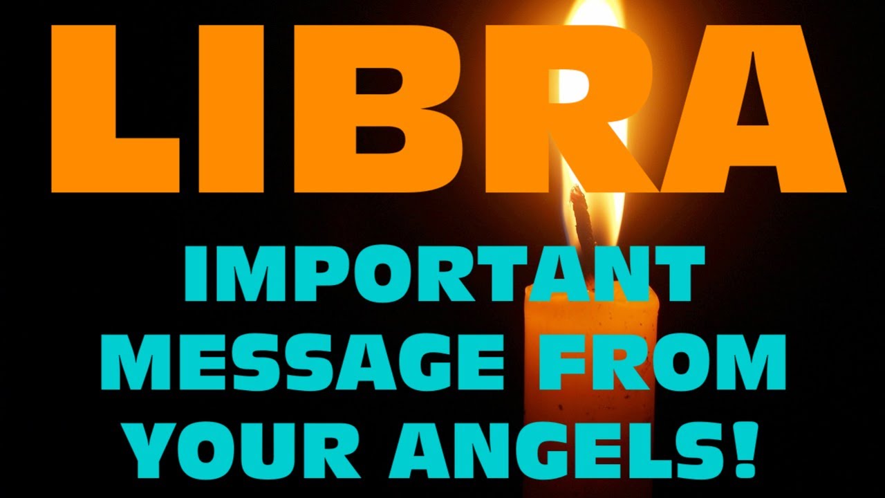 LIBRA - IMPORTANT MESSAGE FROM YOUR ANGELS! OCTOBER 2023 - YouTube