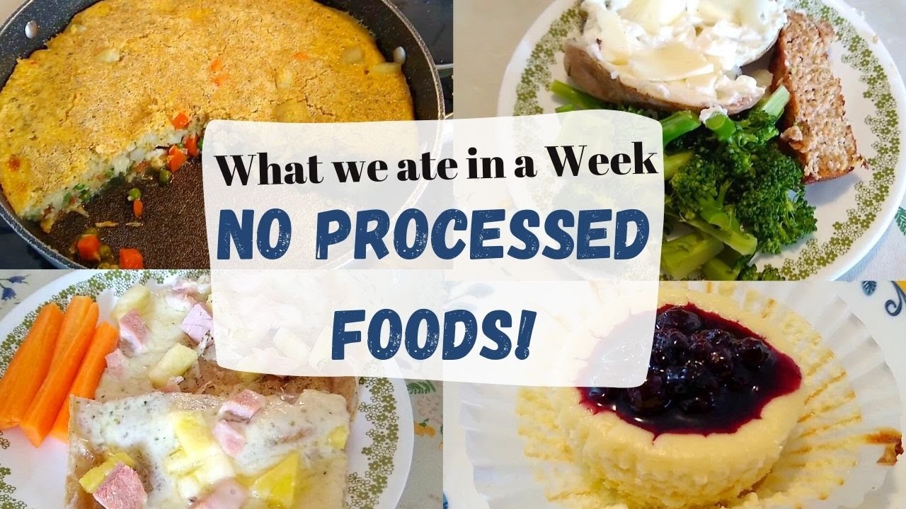 What to eat while Not having Processed Foods//Whole Food//Healthy Meal ...