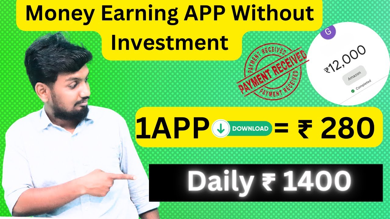 Online Earning App Without Investment | Real Cash Earning App | Money ...