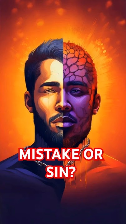 Understanding Mistakes and Sins: A Path to Forgiveness and Mental ...