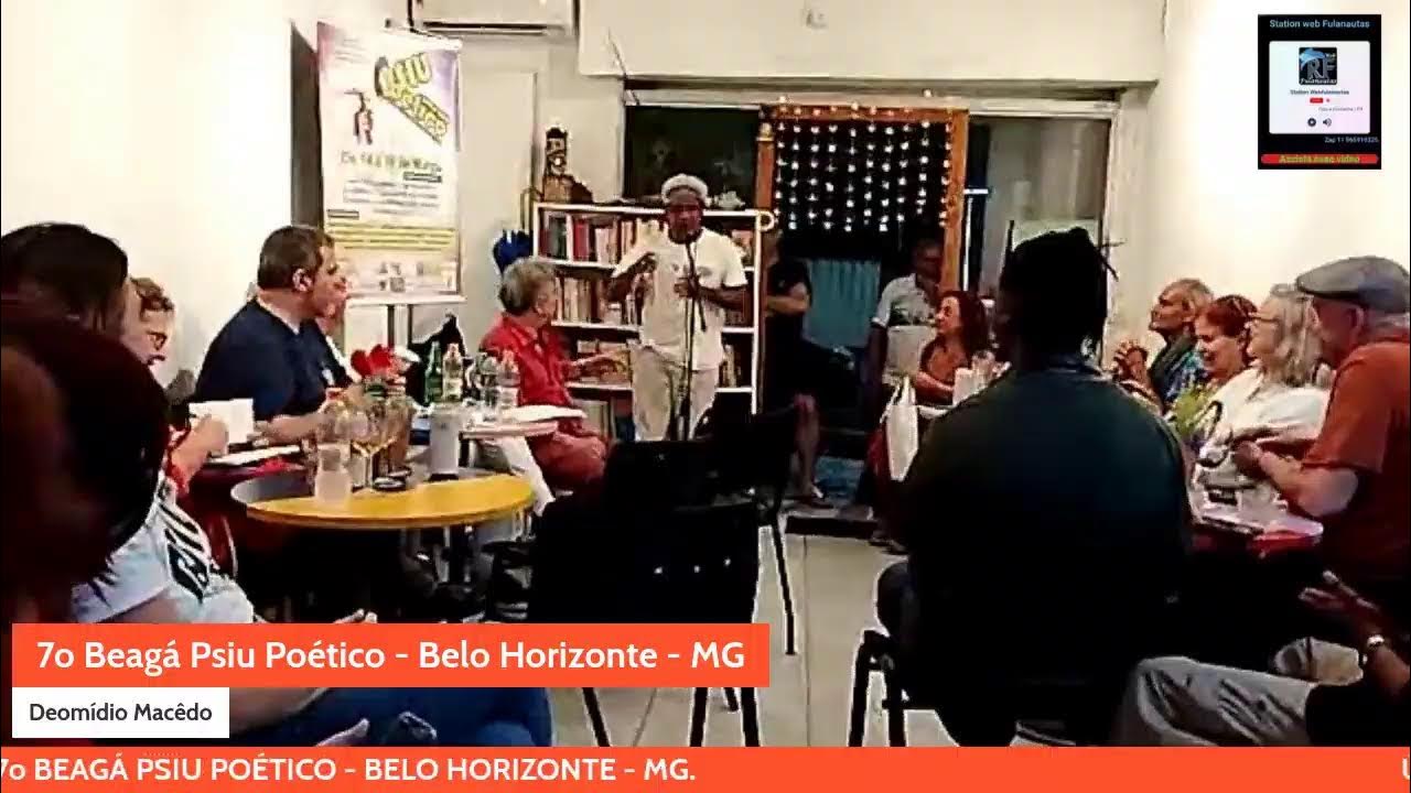 3a PARTE - 19 HORAS - BEAGÁ PSIU POÉTICO - BH - ÚLTIMO DIAO - VIVO ...