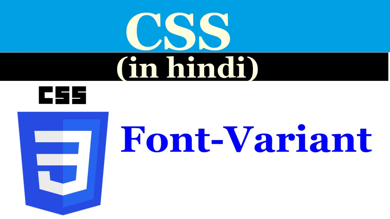 [Hindi] CSS- Font variant property in css in hindi - YouTube