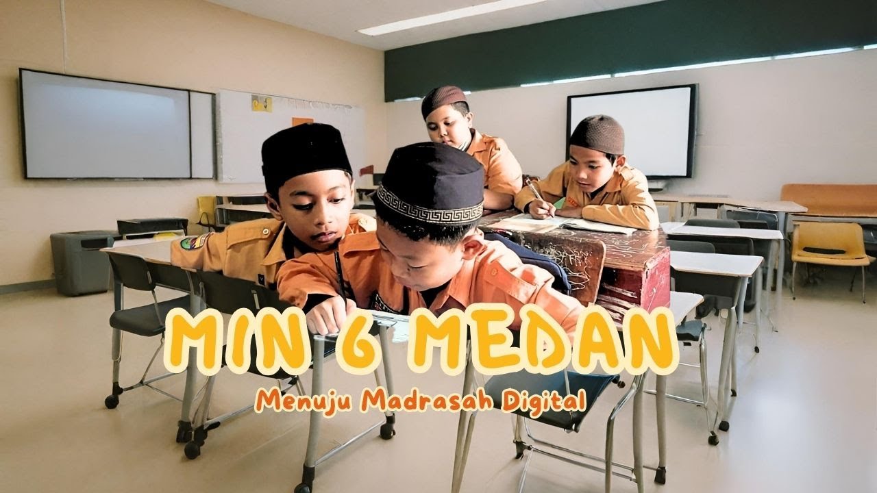 MIN 6 Kota Medan Menuju Madrasah Digital - YouTube