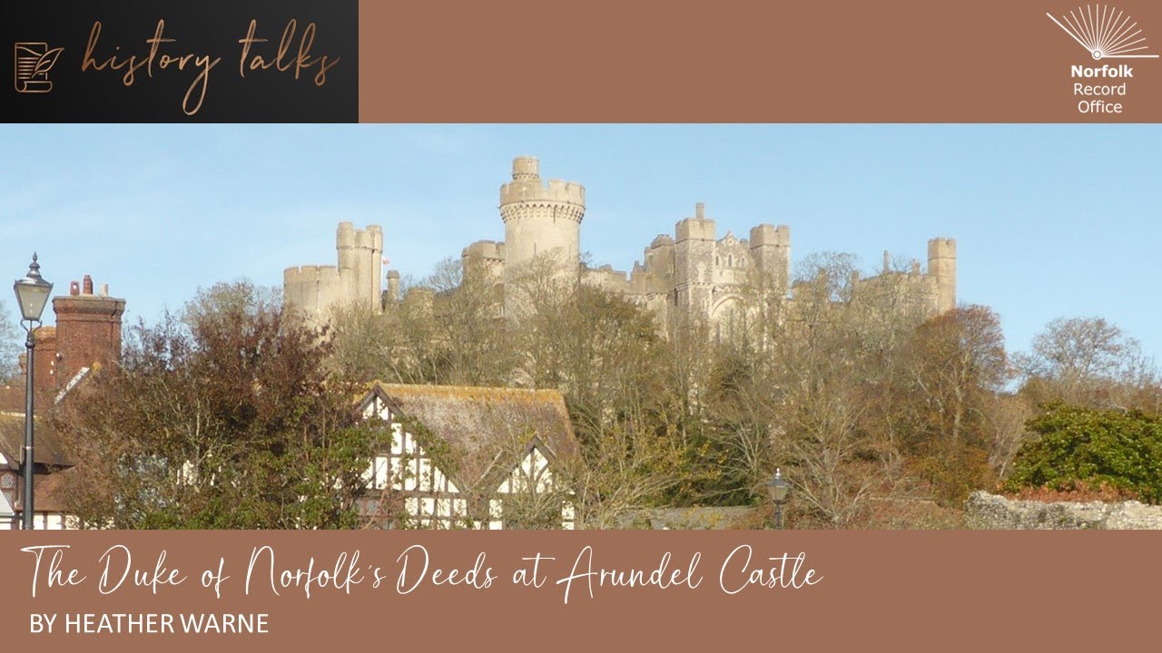 The Duke of Norfolk’s Deeds at Arundel Castle: The Early Howard ...