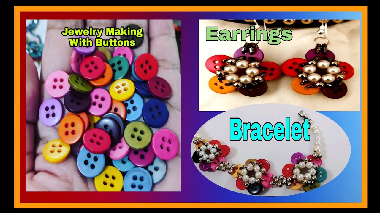 🌟 How to make Buttons Jewelry | Earrings, Bracelet, pendant with ...